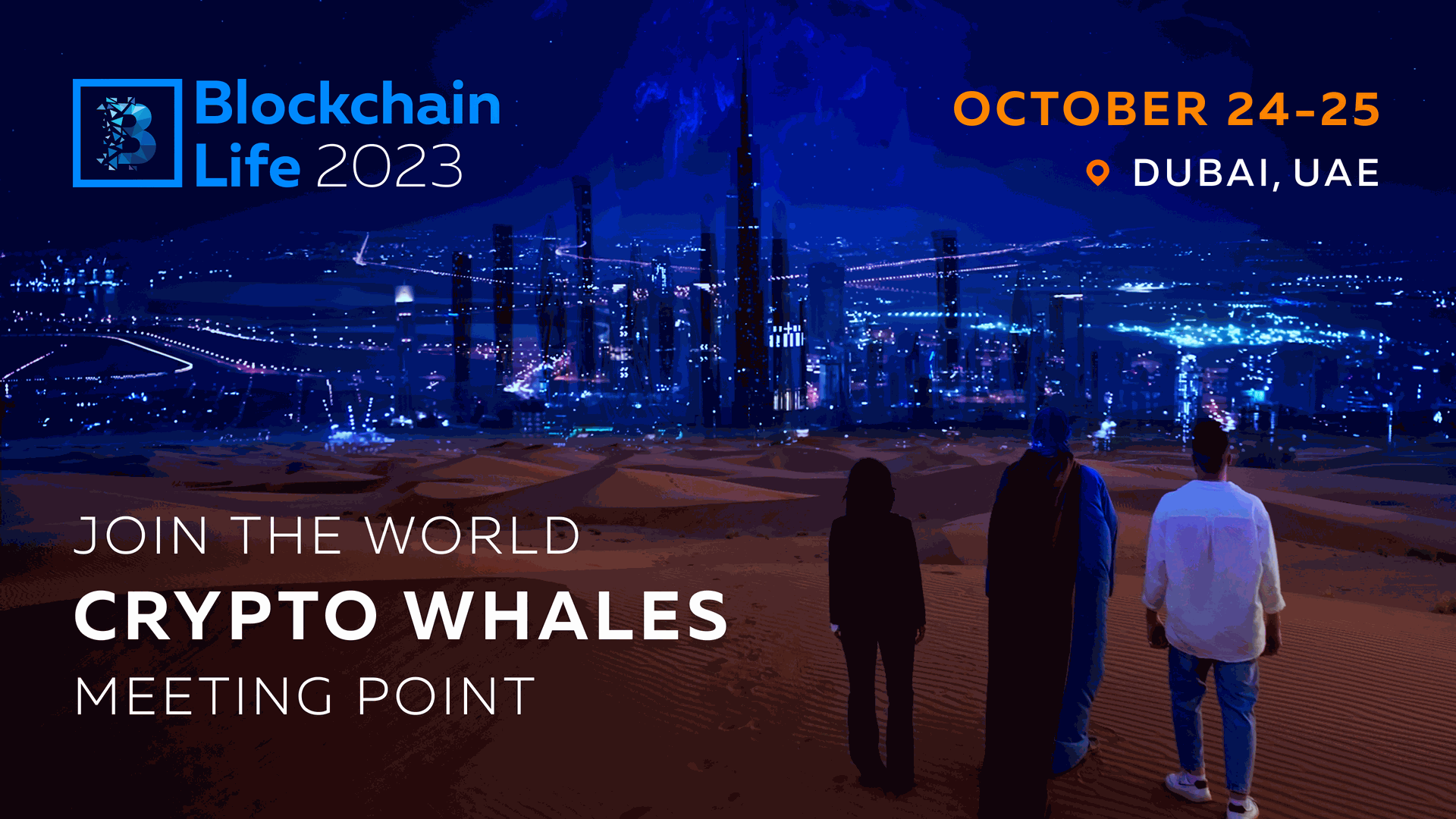 Join Blockchain Life 2023 in Dubai – The Crypto Event of the Year